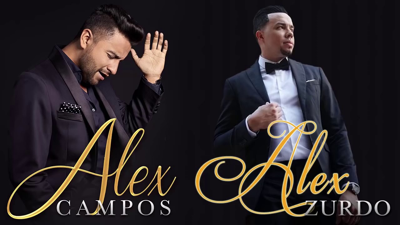 Alex Campos Alex Zurdo Sus Mejores Éxitos de la Música Cristiana - YouTube