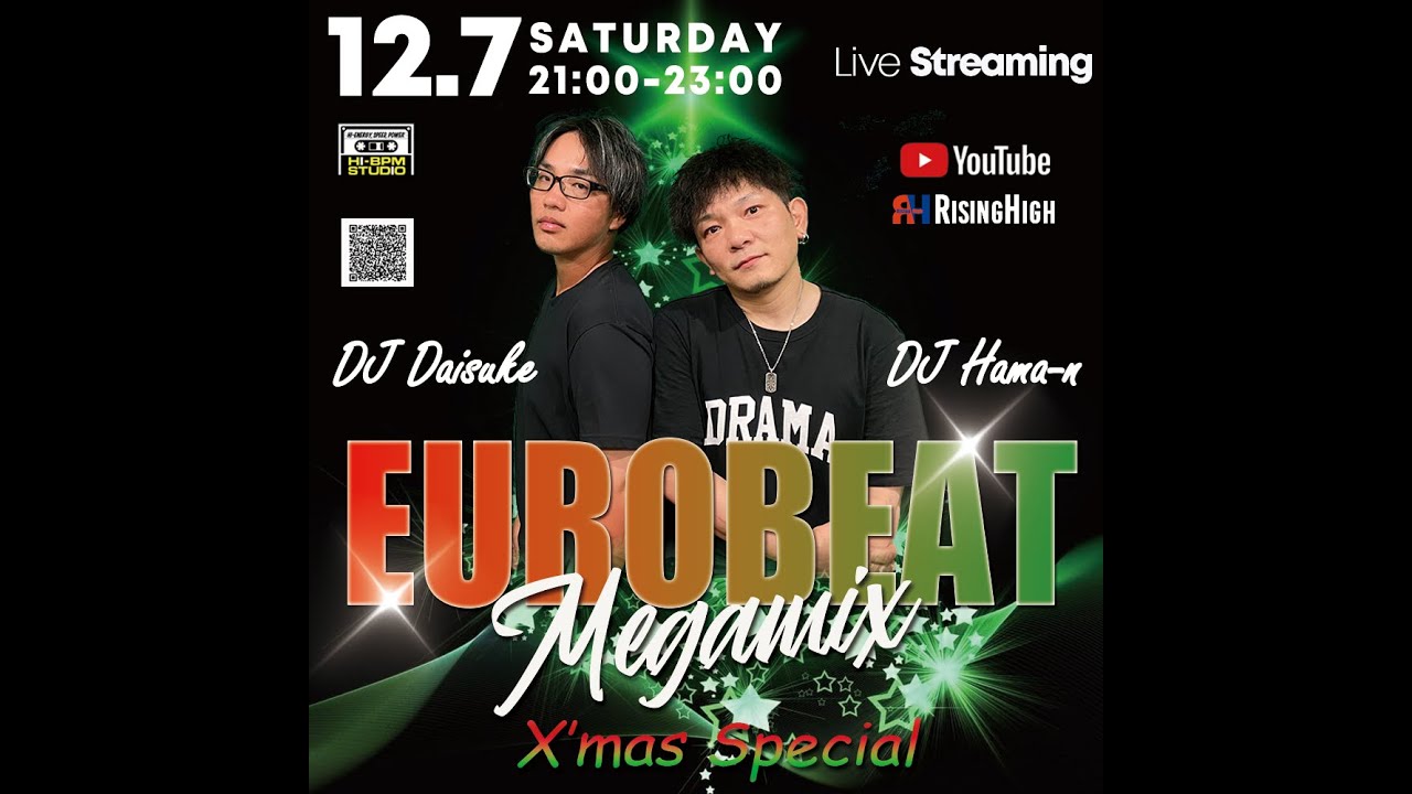 第一部【 SUPER EURO MEGAMIX 】DJ Daisuke & Hama-n 2024.12.7 - YouTube