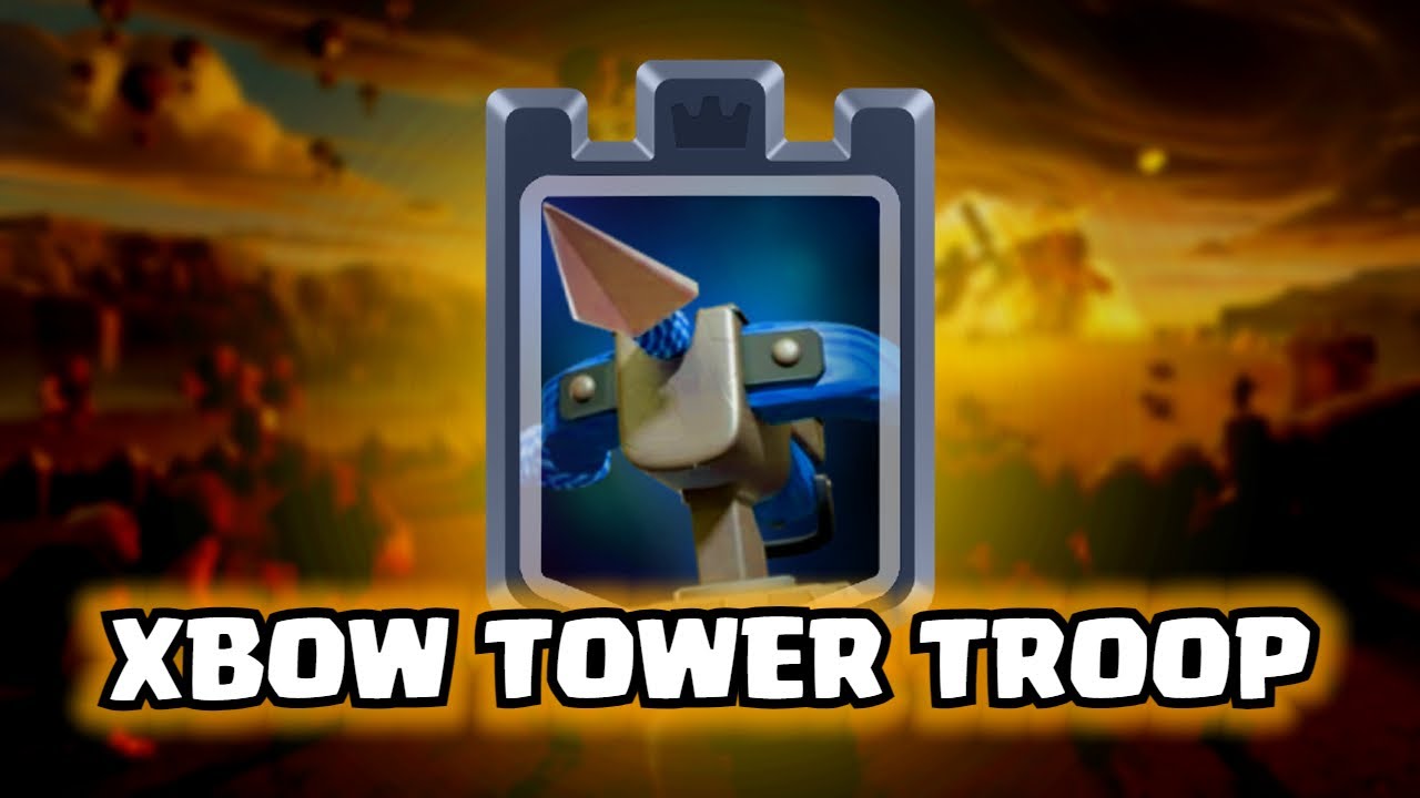 Xbow Tower Troop Concept | Clash Royale - YouTube