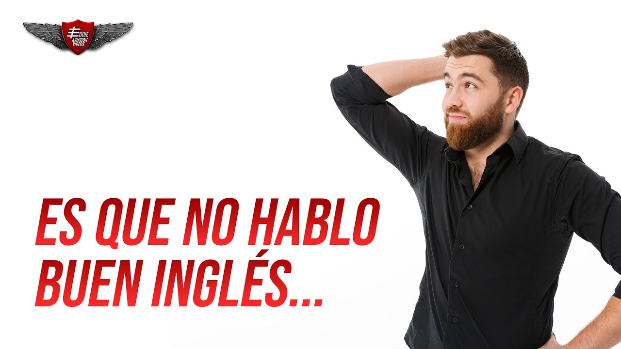 Es que no hablo buen Inglés. - YouTube