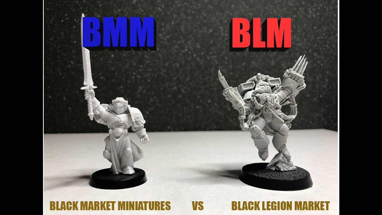 Black Market Miniatures Vs Black Legion Market - YouTube