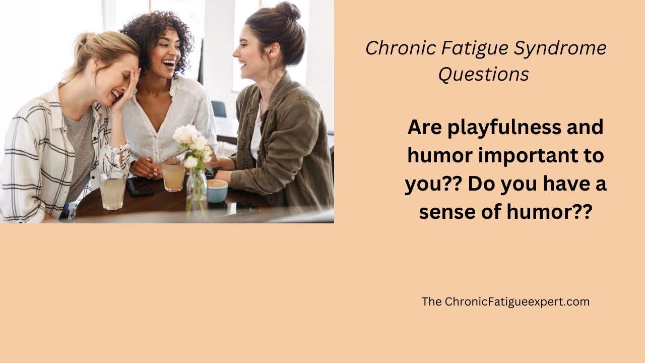 Are playfulness and humor important to you? Do you have a sense of ...