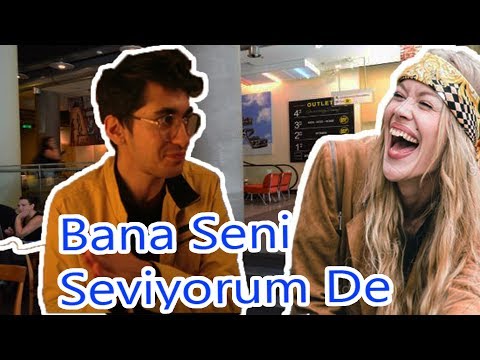 BANA SENİ SEVİYORUM DE / Sosyal Deney
