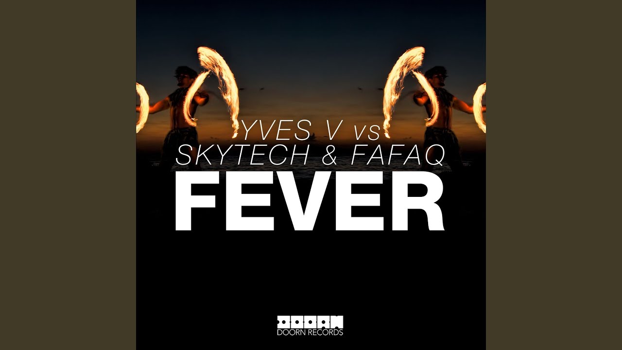 Fever (Extended Mix) - YouTube