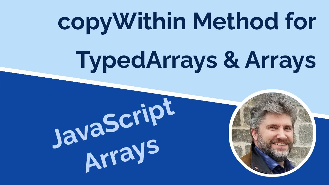 Copywithin Method For Arrays And Typedarrays Youtube 6181