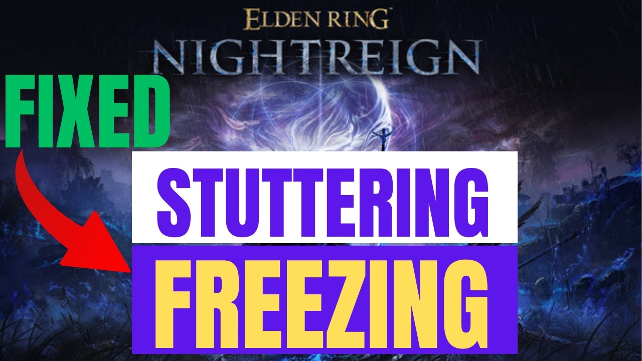 How To Fix Elden Ring Nightreign Stuttering & Freezing (2025 Update, Quick Fix) - YouTube