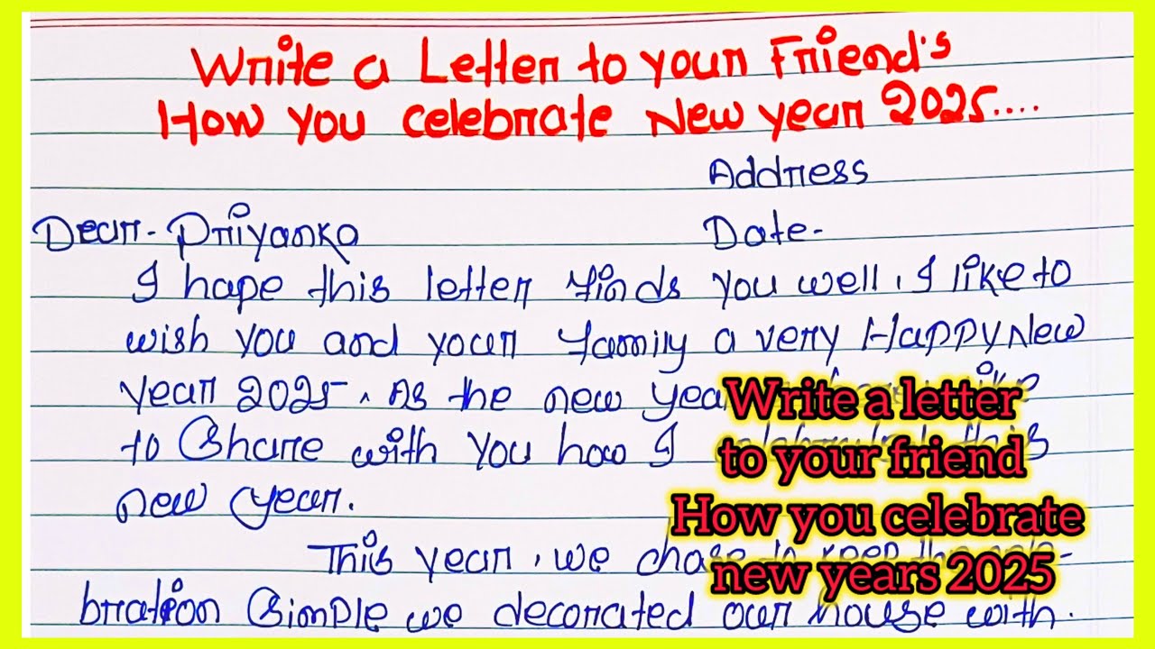 Write a letter to your friend for how you celebrate new years / how to ...