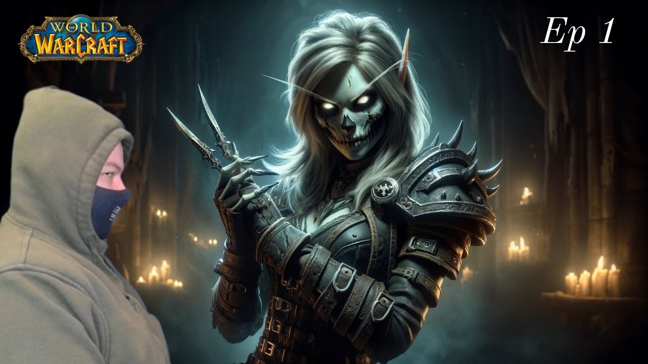 World Of Warcraft Undead Rogue Playthrough Ep 1: Will we serve the Dark ...