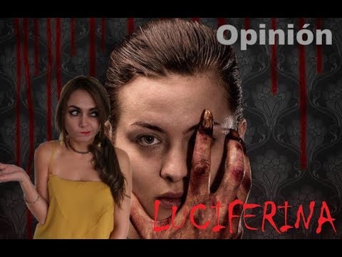 Cine593 - Opinión - Luciferina