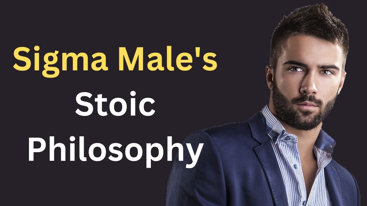 The Sigma Male's Quest for Personal Excellence | Guide to Stoic ...