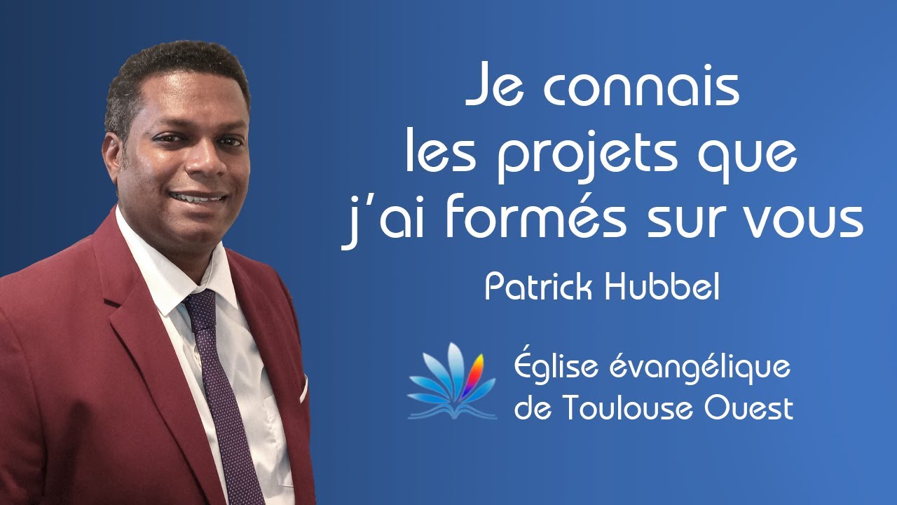 Je connais les projets que j'ai formés sur vous - Patrick Hubbel - Dim ...