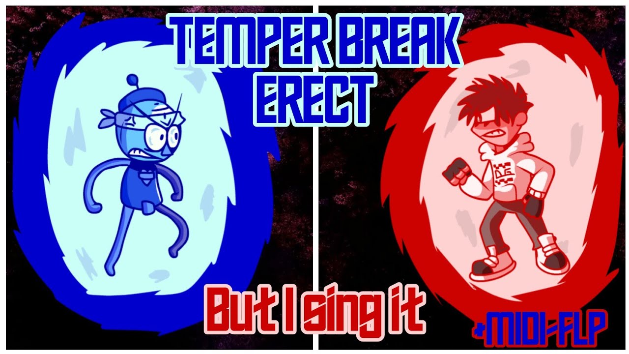 TEMPER BREAK ERECT but I sing it / FNF Vs Regular Show (+MIDI-FLP ...