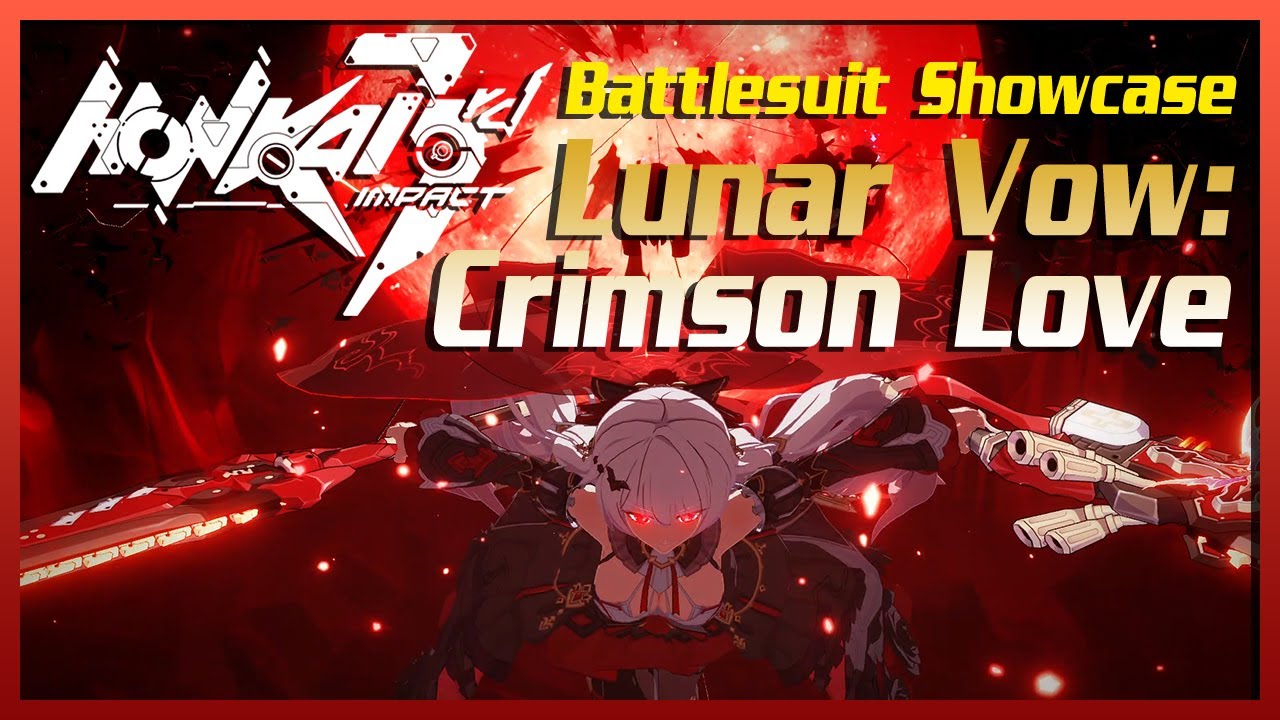 [HI3] Battlesuit Showcase #9 - Lunar Vow: Crimson Love - YouTube