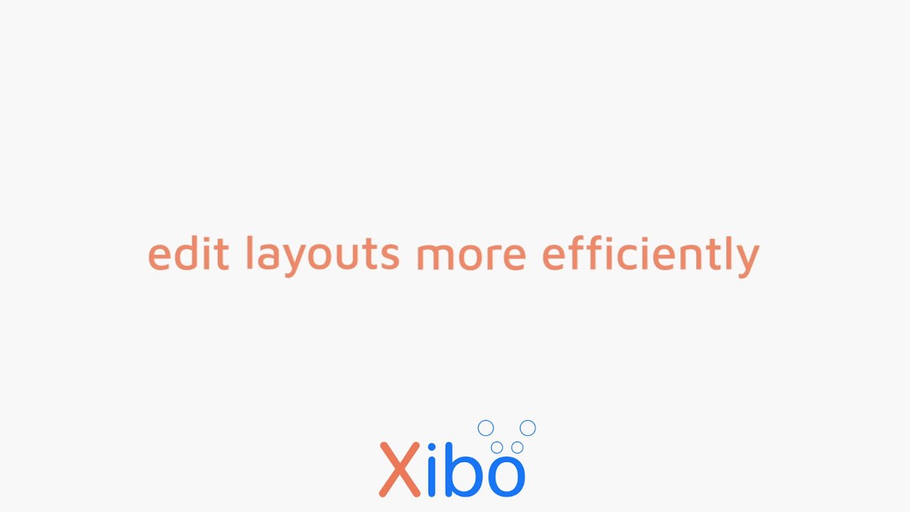 Xibo Layout Editor - Edit layouts more efficiently - YouTube
