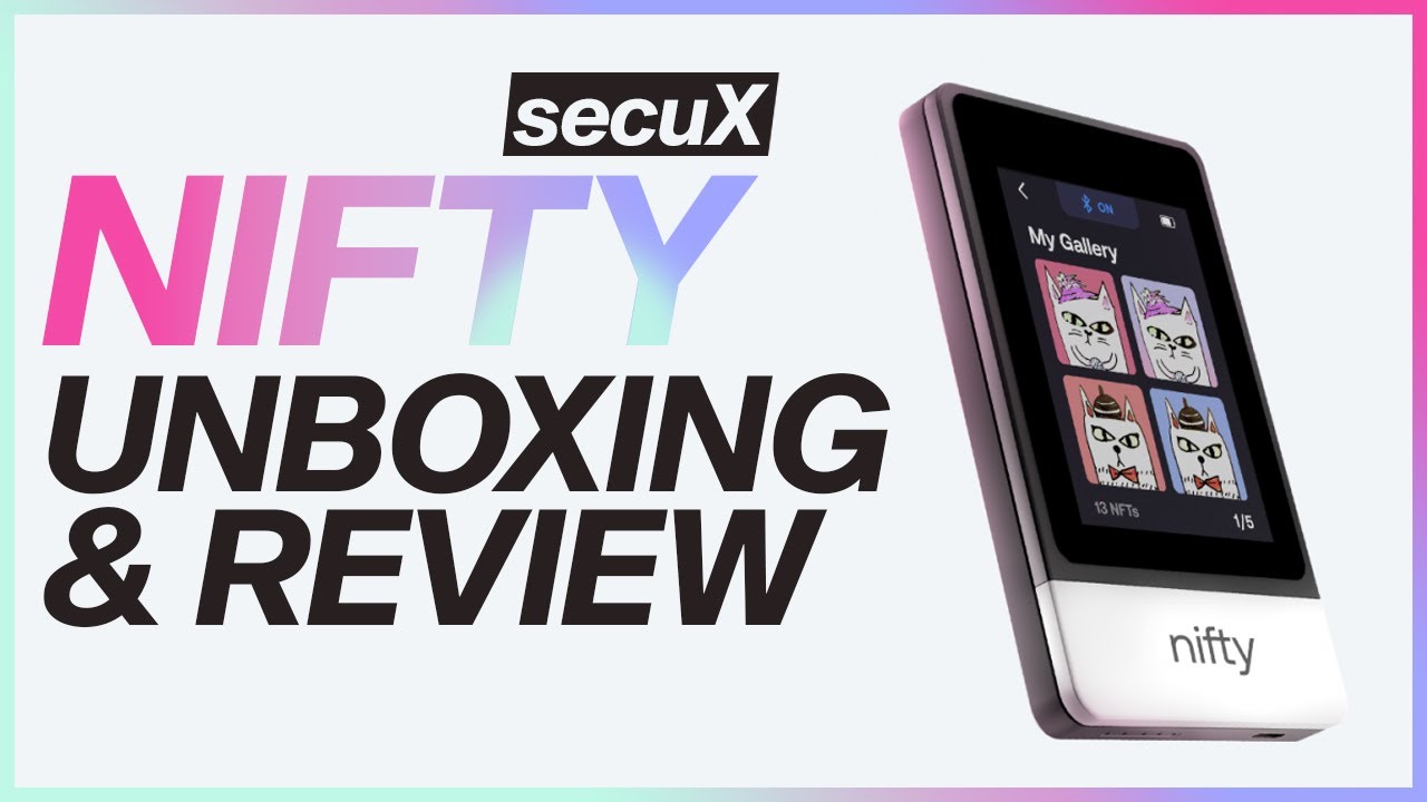 SecuX Nifty The Worlds First NFT Hardware Wallet - Unboxing & Review ...
