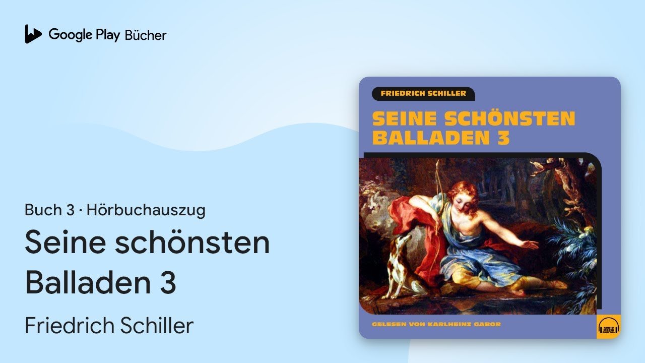 „Seine schönsten Balladen 3, Buch 3“ von Friedrich Schiller ...