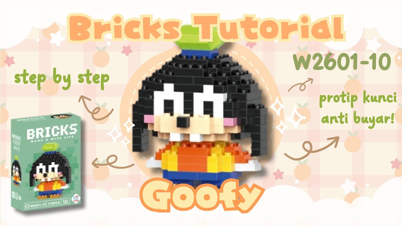 HOW TO BUILD GOOFY BRICKS MINI LEGO W2601-10 | Bricks Tutorial (Bahasa ...