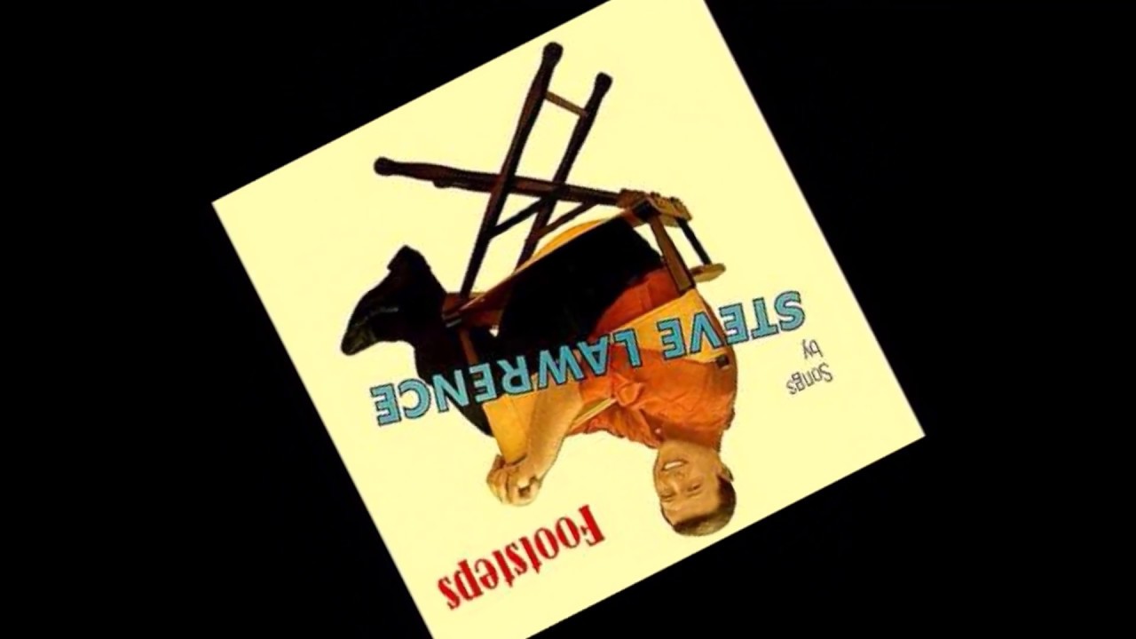 "FOOTSTEPS" Steve Lawrence-The Oldies (Ensayo) - YouTube