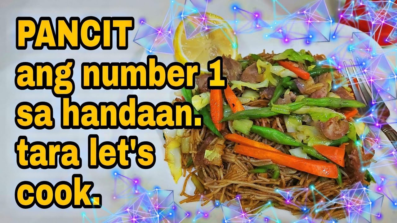 How to cook pancit bihon ang mega food for all seasons, always present ...