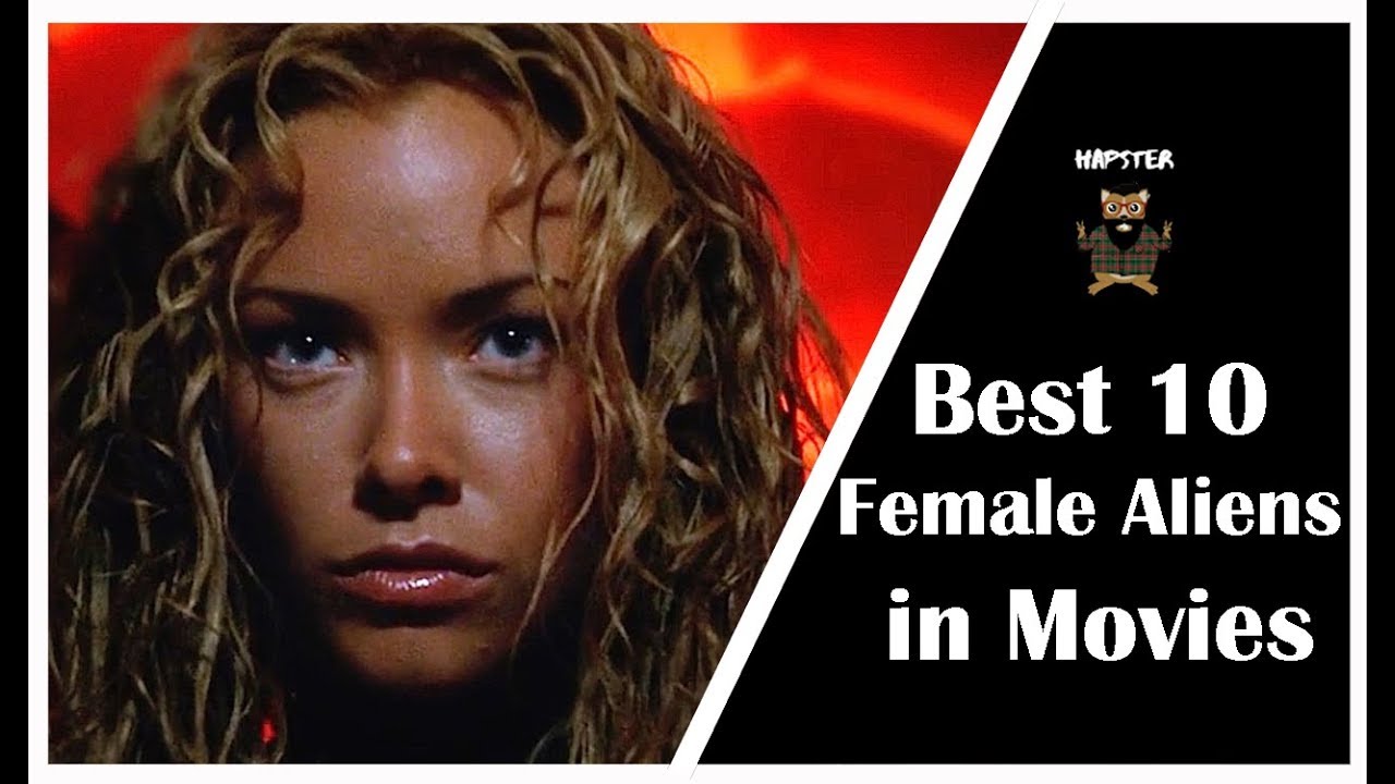 Best 10 Female Aliens in Movies Of All Time - YouTube