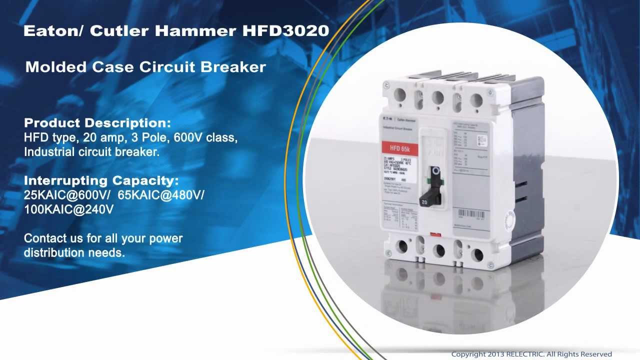 Eaton/ Cutler Hammer HFD3020 Molded Case Circuit Breaker - YouTube