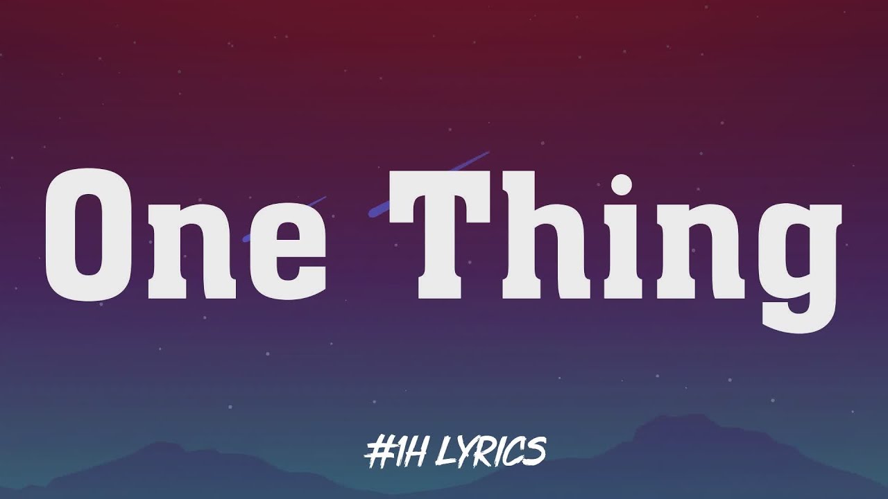 One Direction - One Thing (Lyrics) - YouTube
