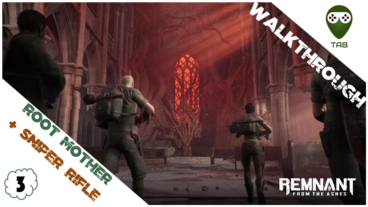 Remnant: From the Ashes | Going Solo - Walkthrough Part III | Root ...