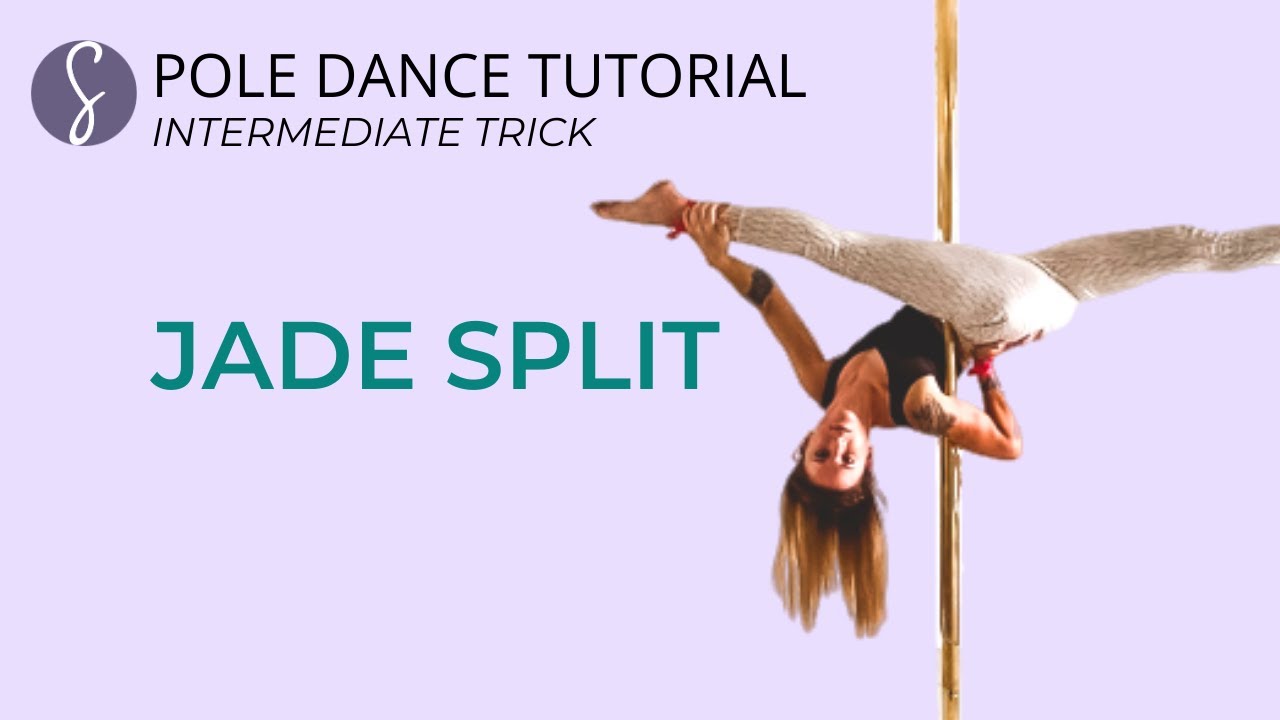 Pole Trick Tutorial Jade Split Intermediate Trick Youtube