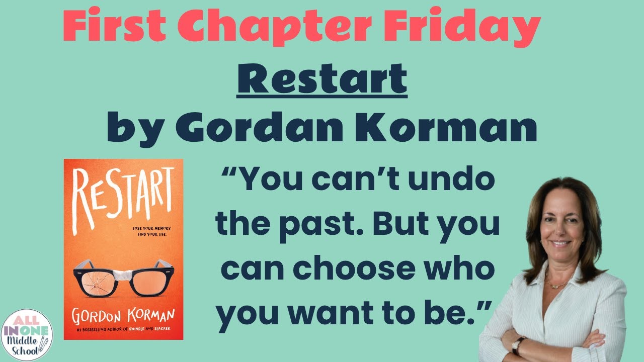 First Chapter Friday | Restart by Gordon Korman | Middle School ELA ...