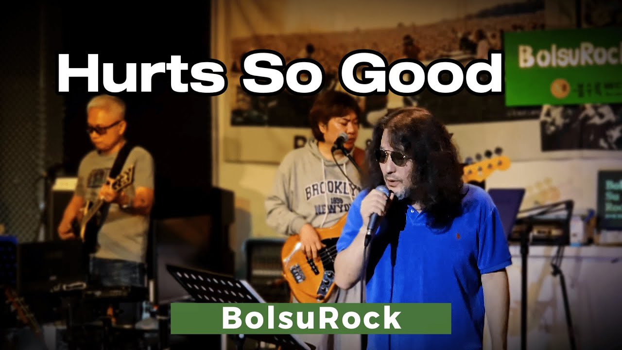 'Hurts So Good'(John Mellencamp) By BolsuRock - YouTube