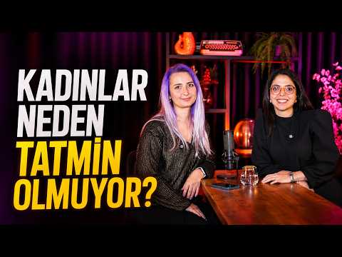 Kadınlar Neden Asla Tatmin Olmuyor? | İlişkilerin Gizli Gerçekleri
