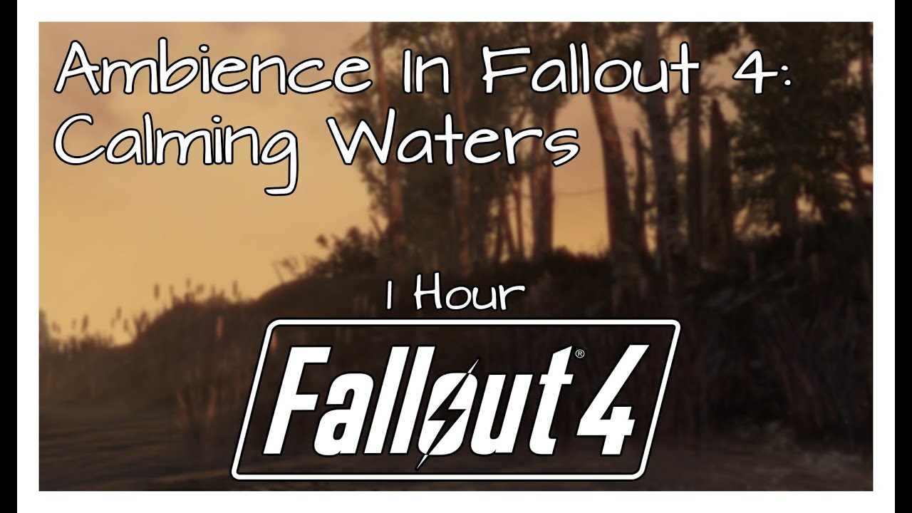Fallout 4 Ambience: Calming Waters - YouTube