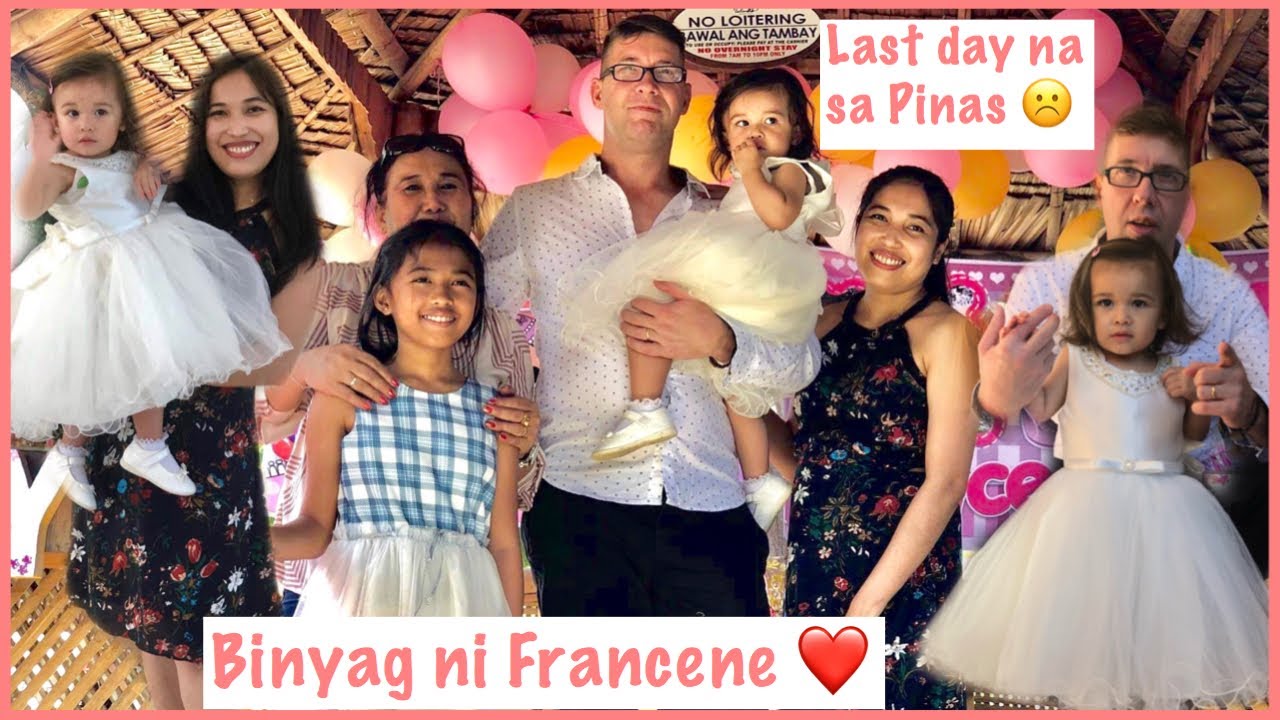 OUR BABY’s BAPTISM | CELEBRATION AND OUR LAST DAY IN PHILIPPINES ...
