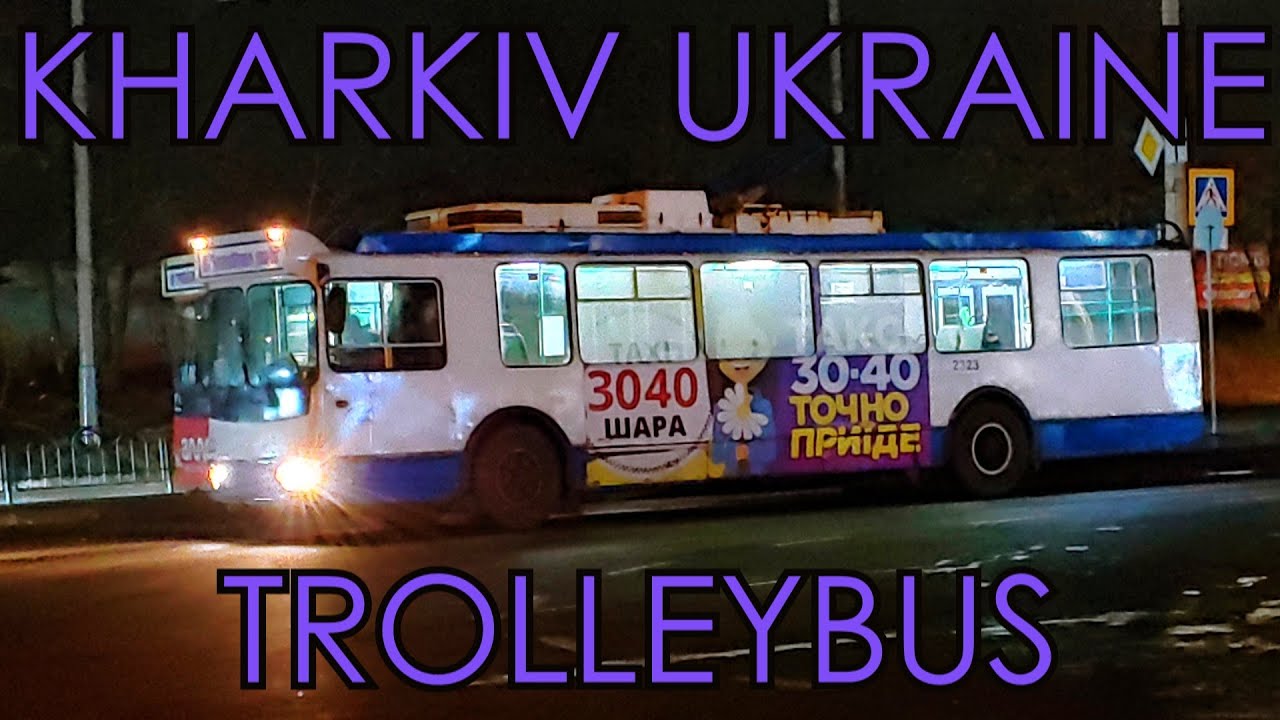 Trolleybuses in Kharkiv Kharkov Ukraine - YouTube