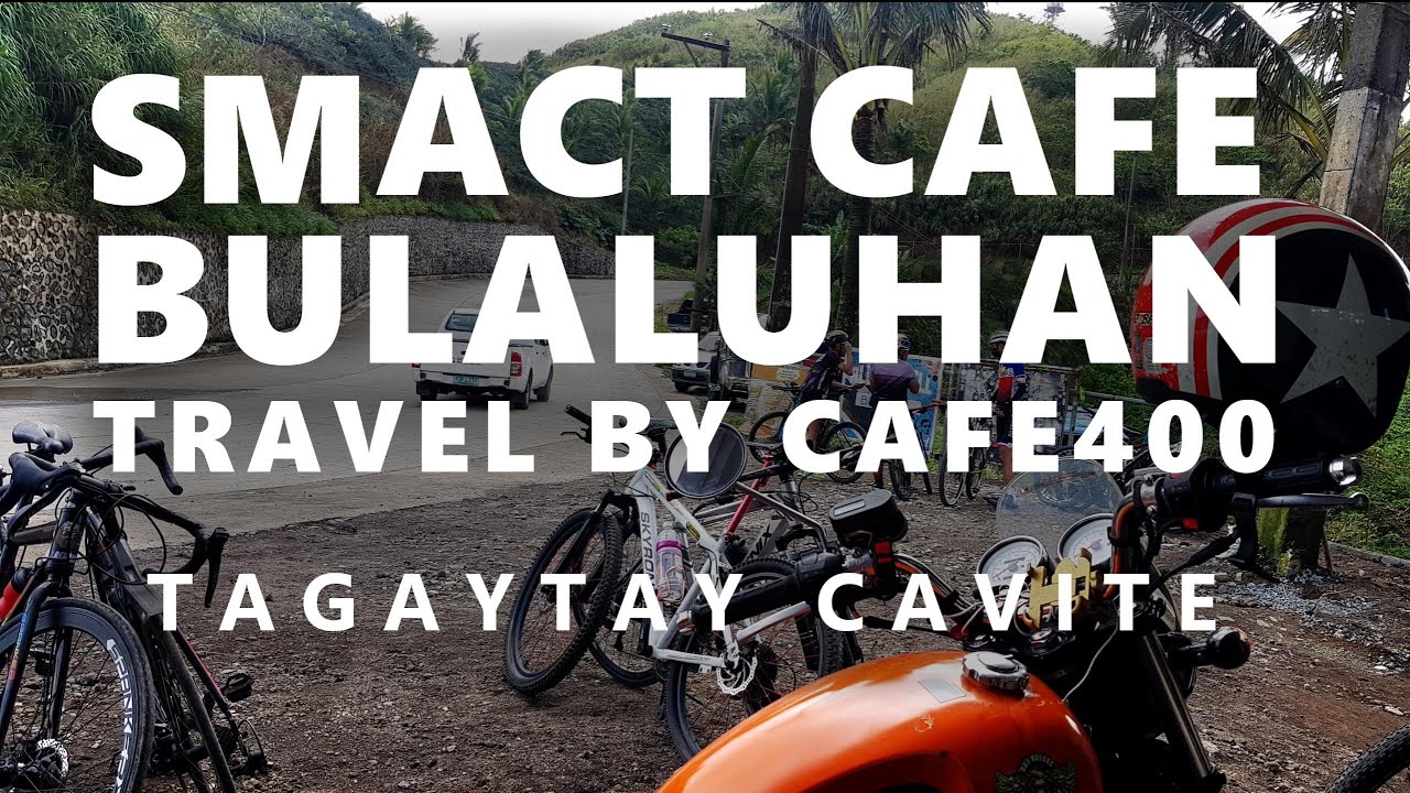 SMACT CAFE BULALUHAN Travel by Cafe400 | S23.27 - YouTube