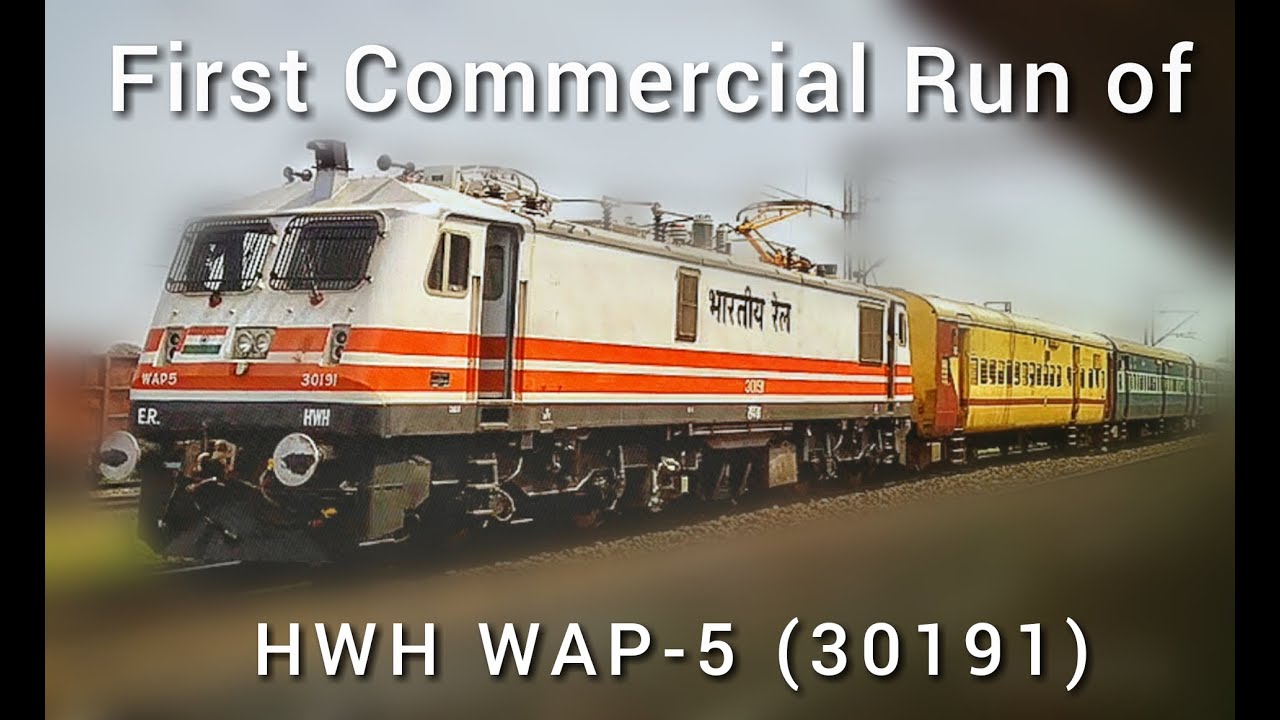 First commercial run of HWH WAP-5 (30191) with Sahid Exp blazes through ...