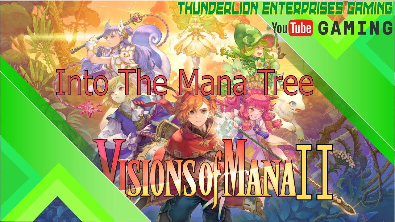 LIVE|Into the Mana Tree|Visions of Mana Playthrough Part 2 - YouTube