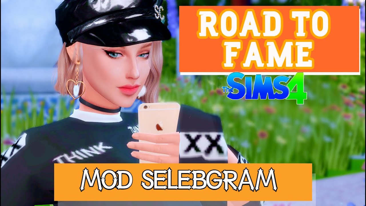 TUTORIAL DOWNLOAD MOD ROAD TO FAME/MOD SELEBGRAM THE SIMS 4 INDONESIA ...