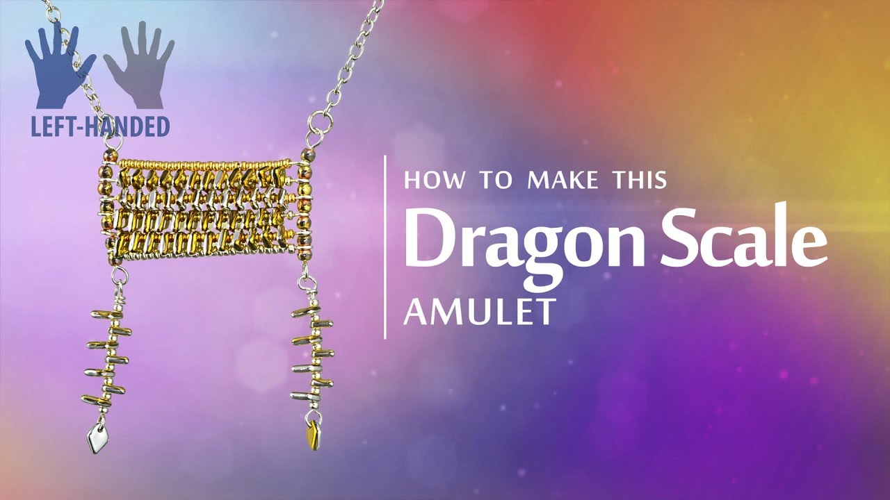 Left-handed ★ How to make this Dragon® Scale Amulet - YouTube