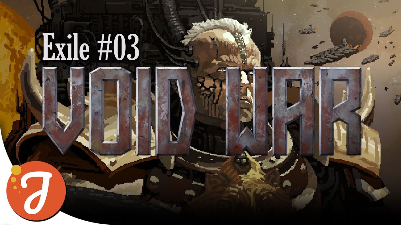 GREAT SACRIFICES | Exile #03 | VOID WAR - YouTube