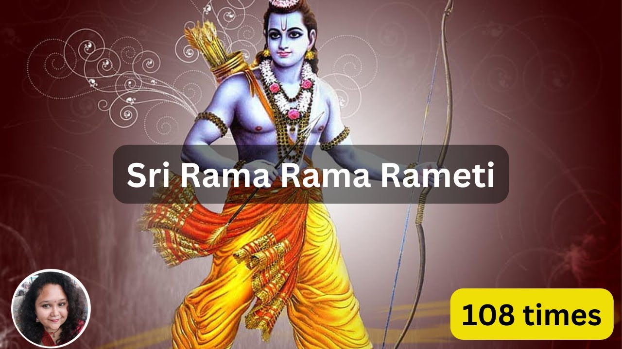 Sri Rama Rama Rameti Rame Raame manorame | Most Powerful Bhagavan Ram ...