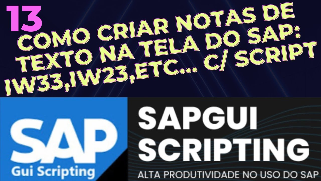Tutorial 13 - Como Inserir Notas de Texto no SAP usando EXCEL (IW33, IW23, IE03) - SapGui ...