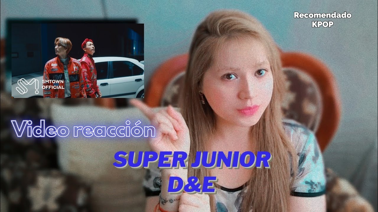 Video reacción Super Junior D&E - Zero - YouTube