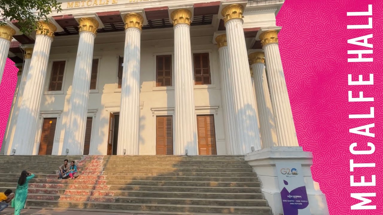 Metcalfe Hall kolkata | old building | Ticket price | How to go ...