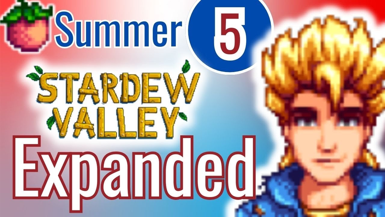 Summertime (5) Stardew Valley 1.5 Expanded #stardewvalleymod - YouTube