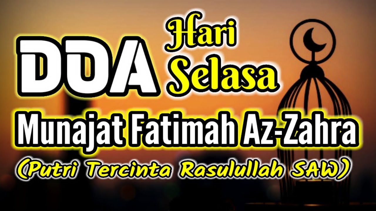 Doa Hari Selasa ~ Munajat Fatimah az-Zahra - YouTube