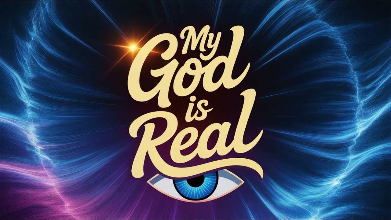 MY GOD IS REAL - YouTube