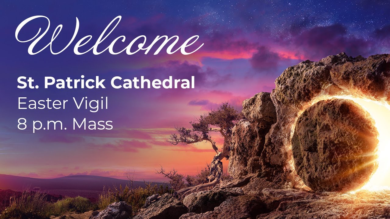 4-16-22 Easter Vigil from St Patrick Cathedral - YouTube