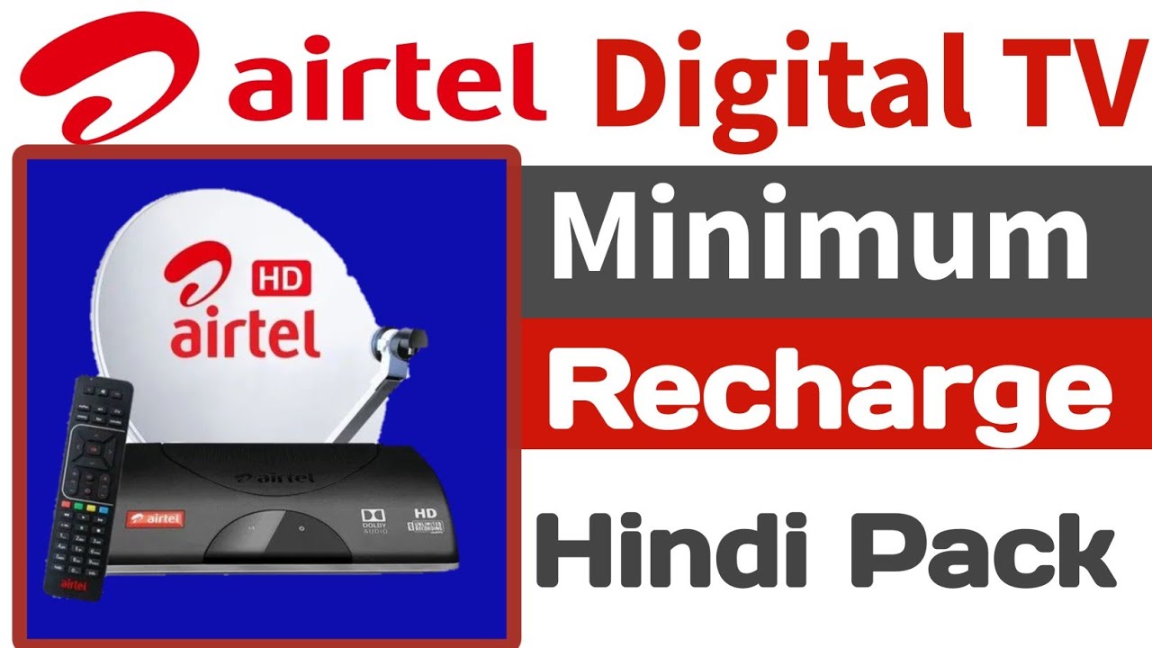 Airtel Digital TV Minimum Hindi Recharge Pack Airtel Dth Minimum airtel-digital-tv-minimum-hindi-recharge-pack-airtel-dth-minimum