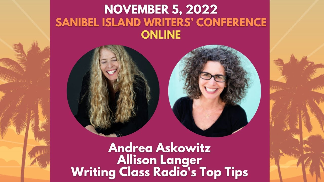 Andrea Askowitz & Allison Langer: Writing Class Radio’s Top Tips - YouTube